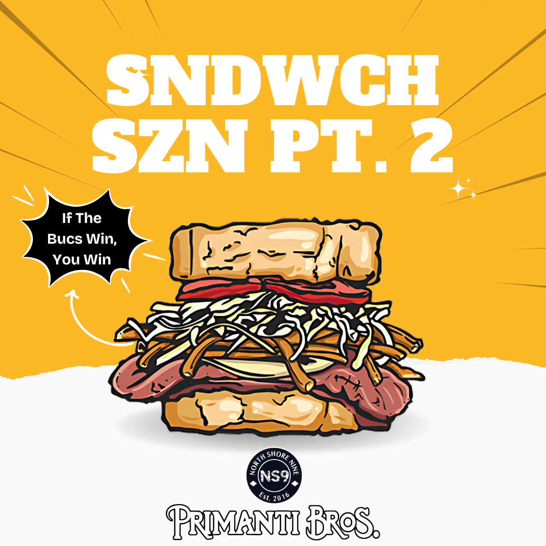 North Shore Nine & Primanti Bros. Bring Back “When The Bucs Win, You ...